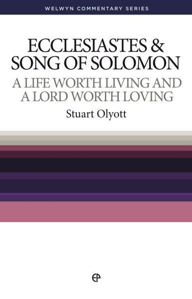Ecclesiastes & Song of Solomon (Paperback) by Stuart Olyott