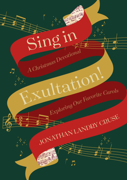 Sing in Exultation (eBook) by Jonathan Landry Cruse
