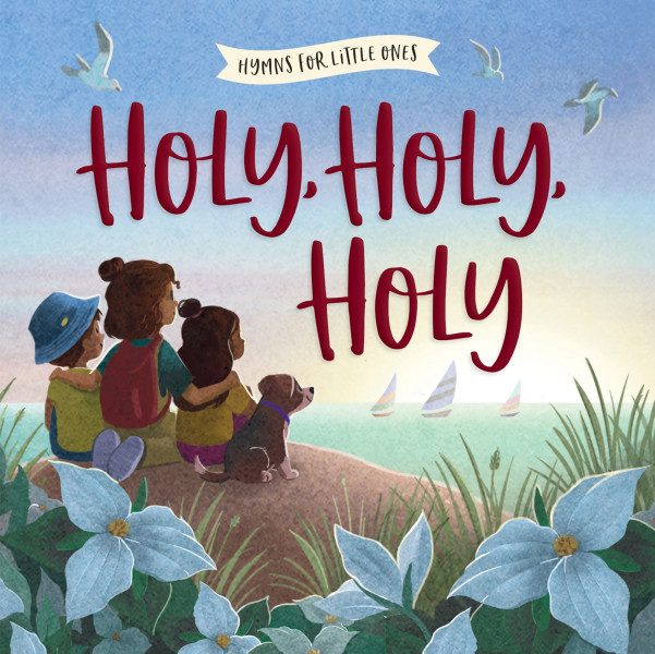 Holy, Holy, Holy (Board Book) by Harvest House Publishers